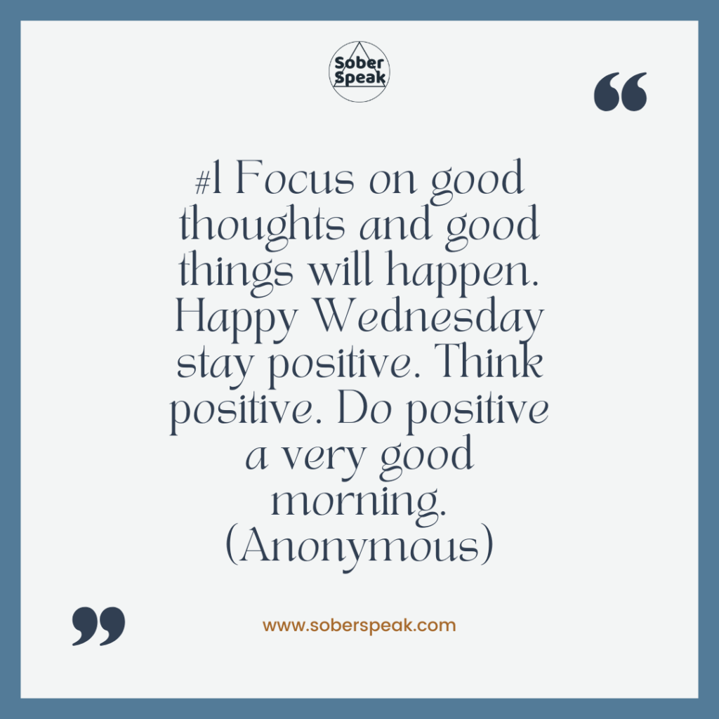 132 Wisdom Good Morning Wednesday Inspirational Quotes | Sober Speak